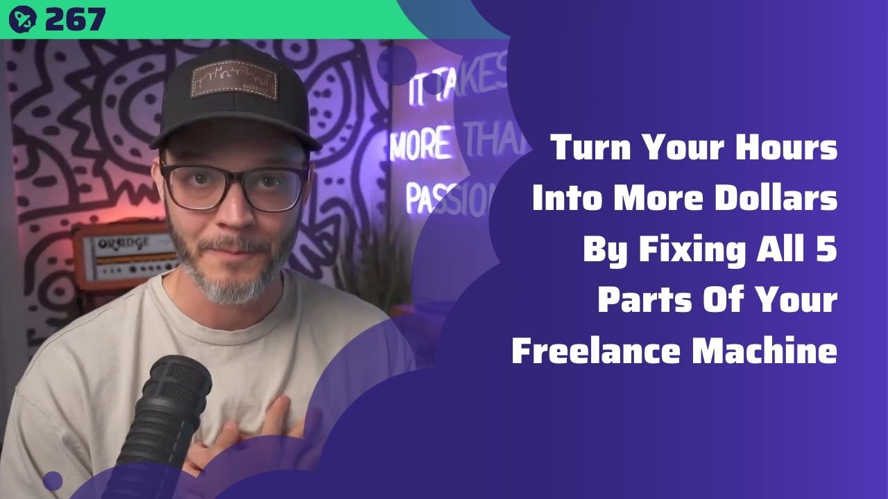 Turn Your Hours Into More Dollars By Fixing All 5 Parts Of Your ...