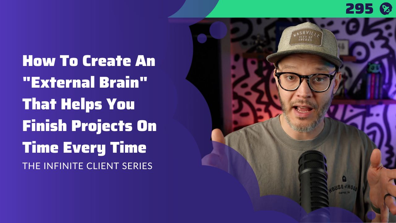 How To Create An "External Brain" That Helps You Finish Projects On Time Every Time | The ...